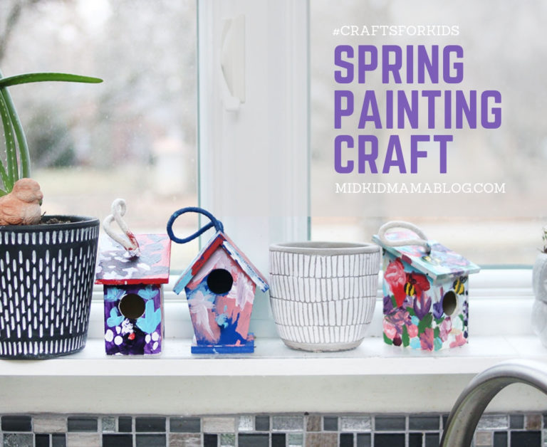 Painting Craft for Kids: Spring Birdhouse - MidKid Mama